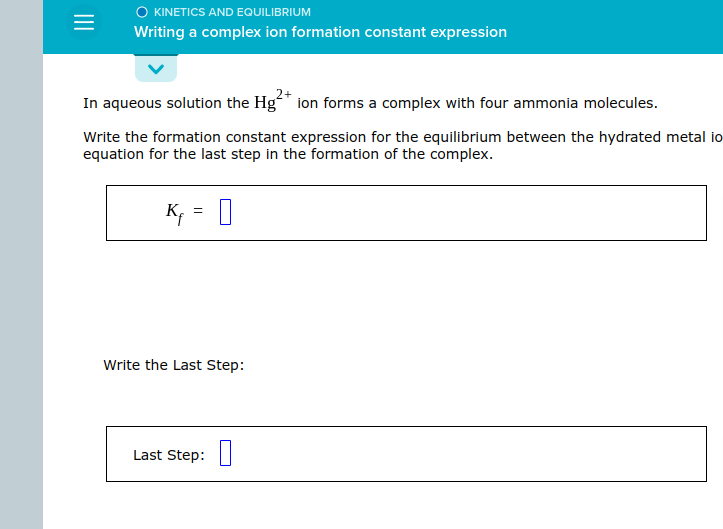 Solved In aqueous solution the Hg2+ ion forms a complex with | Chegg.com