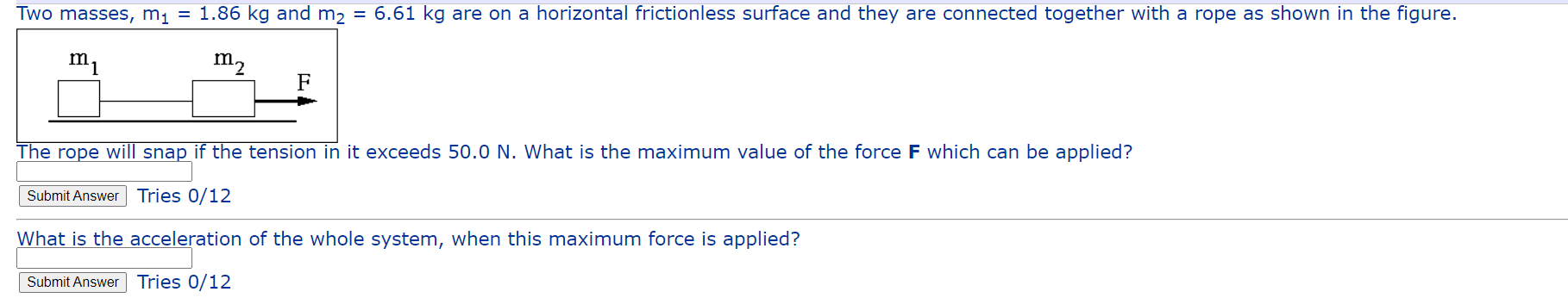 Solved Two masses, m1=1.86 kg and m2=6.61 kg are on a | Chegg.com