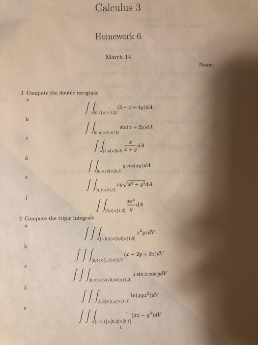 Solved Calculus 3 Homework 6 March 14 Name: 1 Compute the | Chegg.com