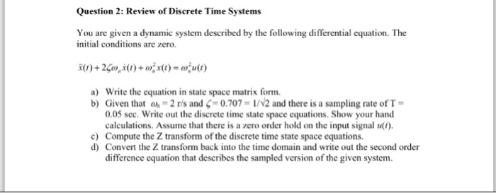 Solved Question 1: Review of Signals and Systems You are | Chegg.com