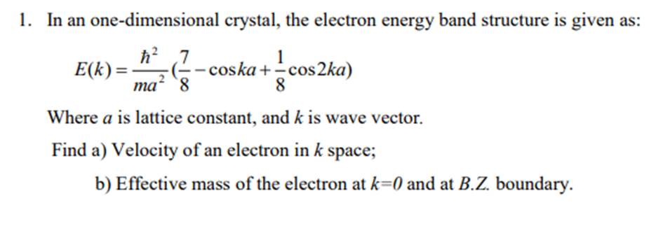 Solved 1. In an one-dimensional crystal, the electron energy | Chegg.com