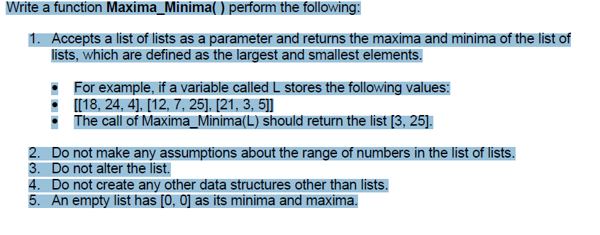 Solved Write a function Maxima_Minima) perform the | Chegg.com