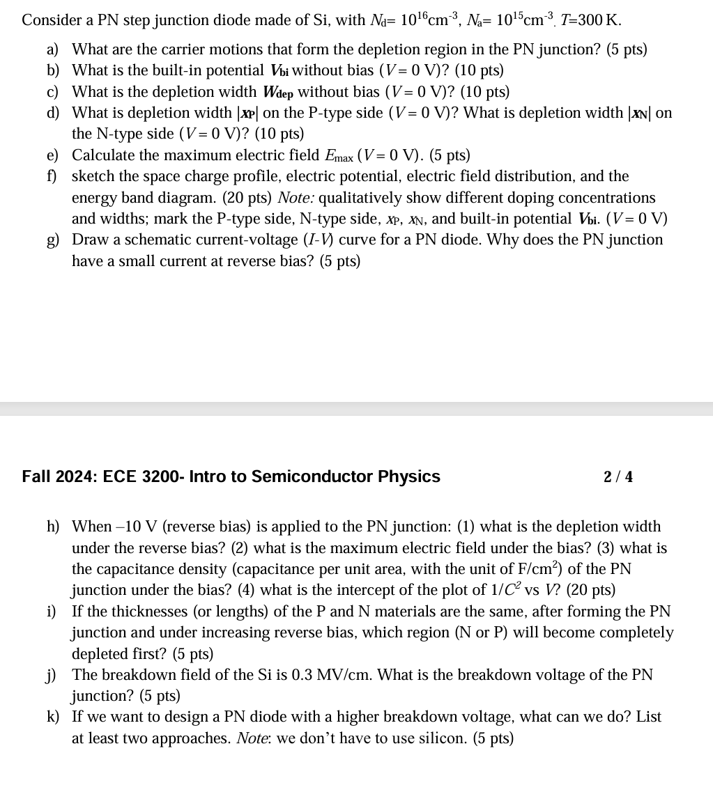 Solved Consider a PN ﻿step junction diode made of Si, ﻿with | Chegg.com