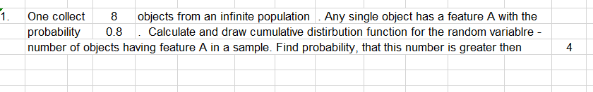 Solved 1. One collect 8 objects from an infinite population. | Chegg.com