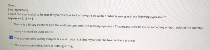 Solved Given: int myvar-3; int yourvar-0; Is the following | Chegg.com