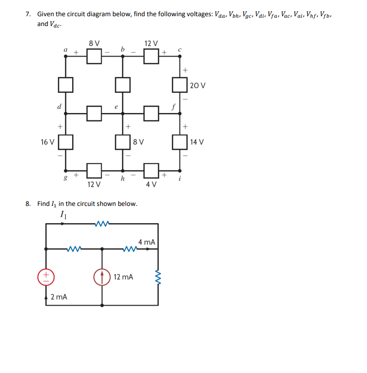 Solved 7. Given the circuit diagram below, find the | Chegg.com