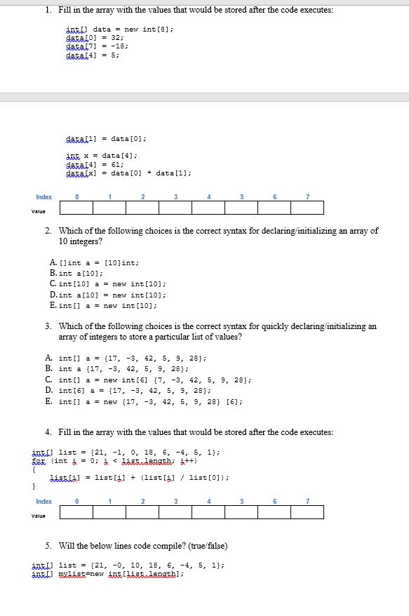 Solved 1. Fill in the array with the values that would be | Chegg.com
