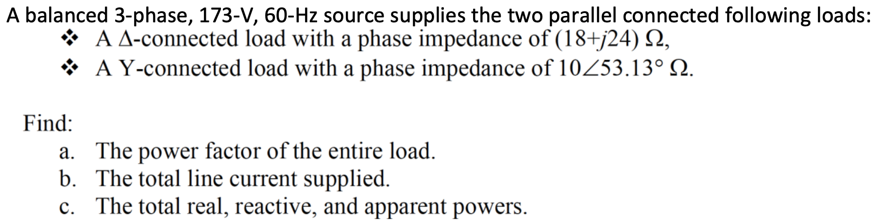 Solved A balanced 3-phase, 173-V, 60-Hz source supplies the | Chegg.com