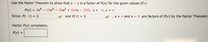 Solved Use the Factor Theorem to show that x - c is a factor | Chegg.com
