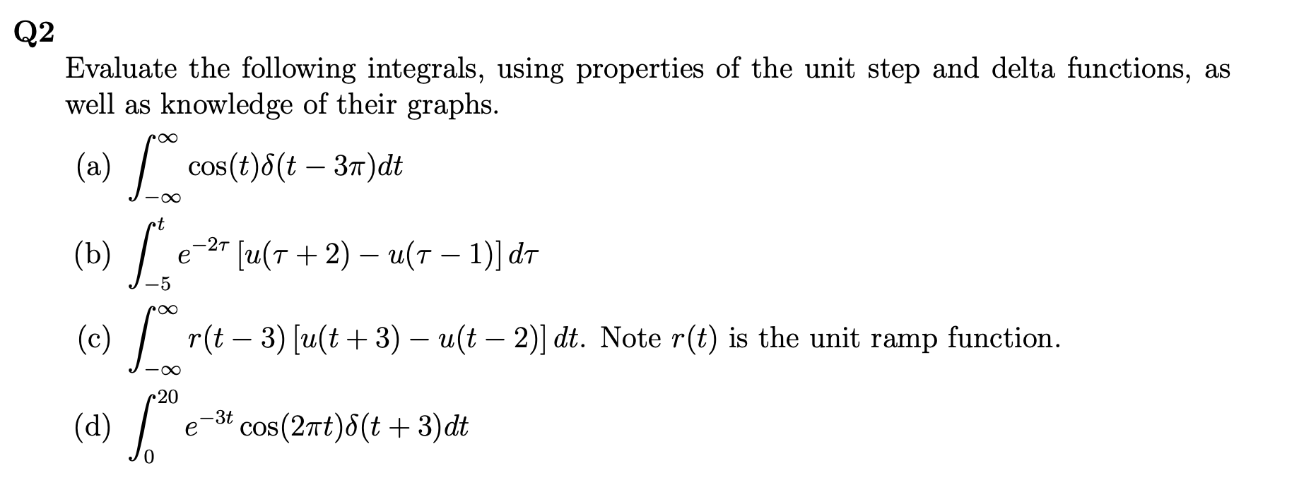 Solved (a) | Q2 Evaluate the following integrals, using | Chegg.com