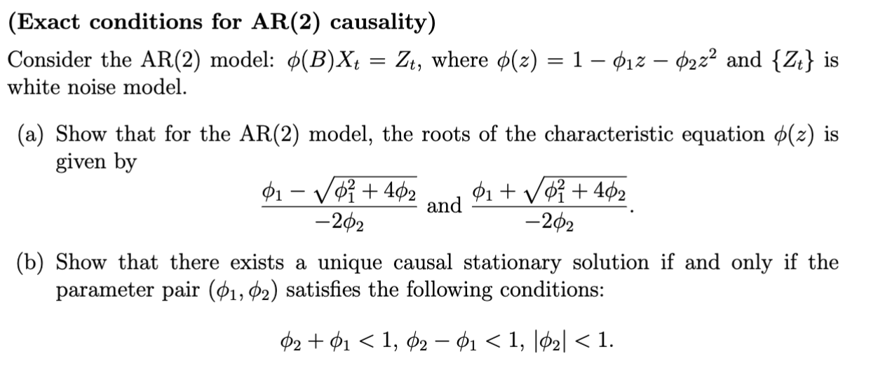 Solved (Exact conditions for AR(2) causality) Consider the | Chegg.com