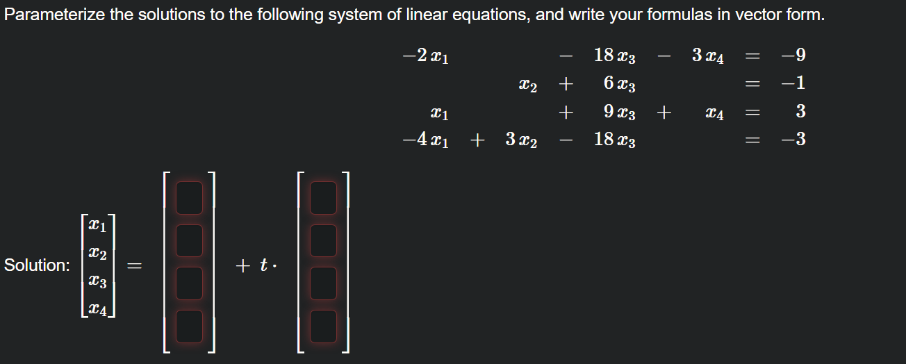 Solved Parameterize the solutions to the following system of | Chegg.com