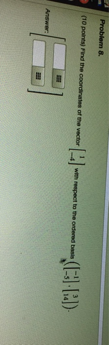 Solved Problem 8. (10 polnts) Find the coordinates of the | Chegg.com Solved Problem 8. (10 polnts) Find the coordinates of the | Chegg.com