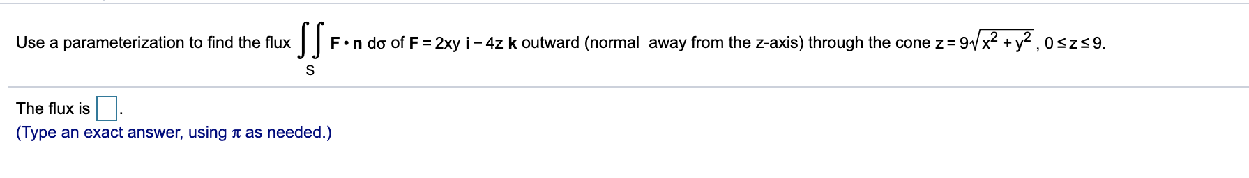Solved Use a parameterization to find the flux SSF Fondo of | Chegg.com