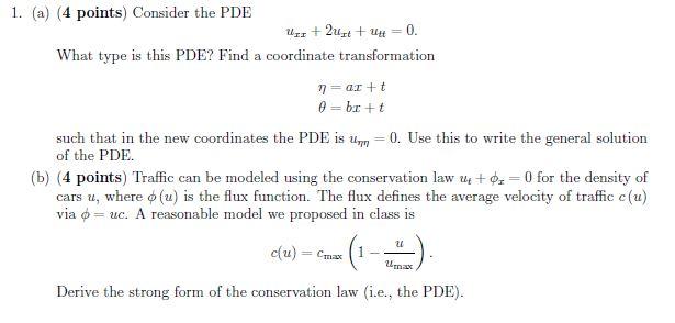 Solved (4 points) Consider the PDE uxx + 2uxt + utt = 0: | Chegg.com