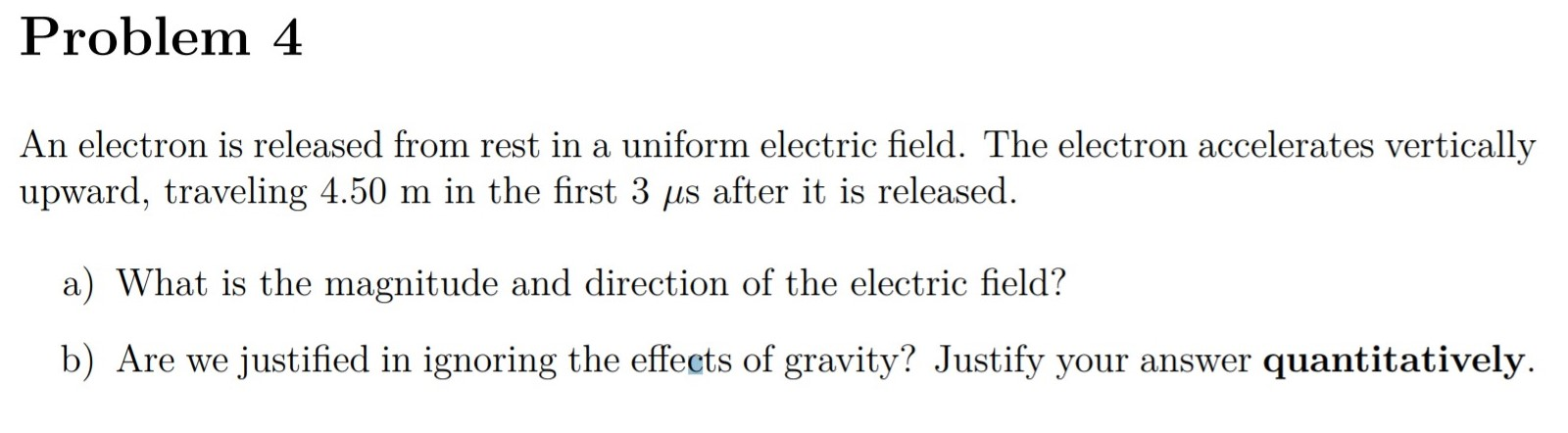 Solved Problem 4 An Electron Is Released From Rest In A