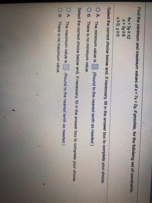 Solved find the minimum and maximum values of z=7x+2y, if | Chegg.com