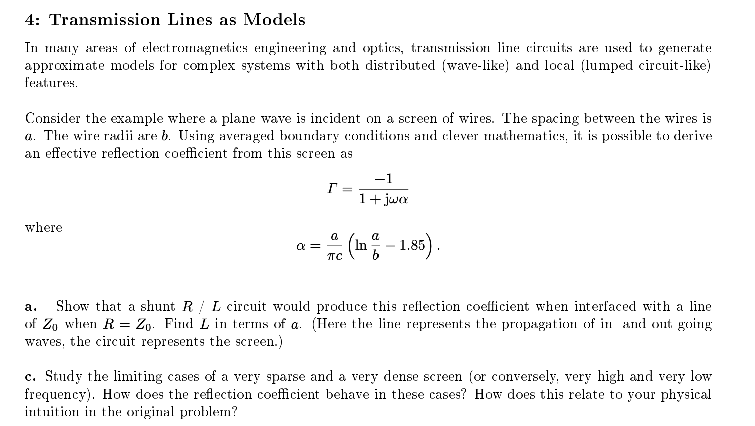 4: Transmission Lines as Models In many areas of | Chegg.com