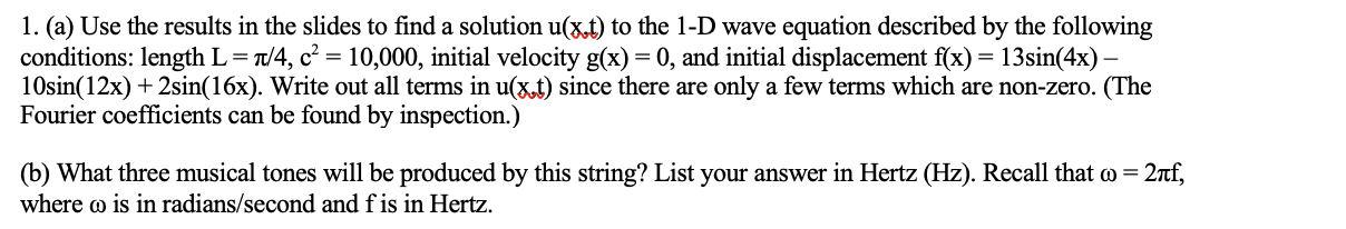 Solved = = 1. (a) Use the results in the slides to find a | Chegg.com