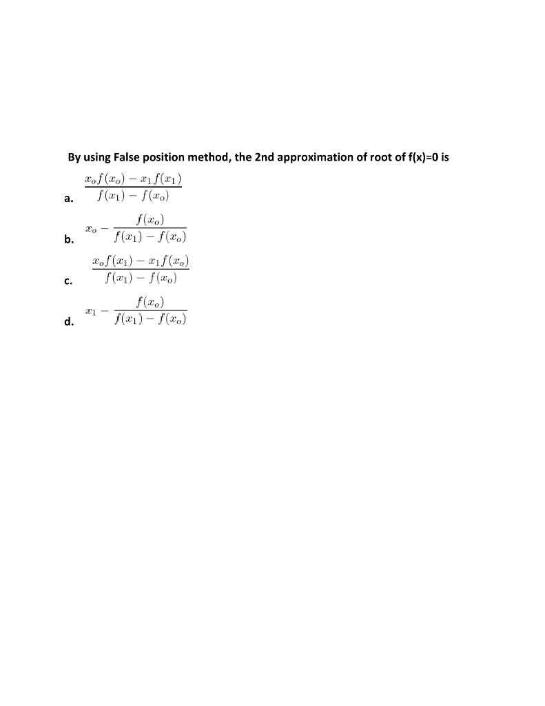 Solved A 2o By Using False Position Method The 2nd 
