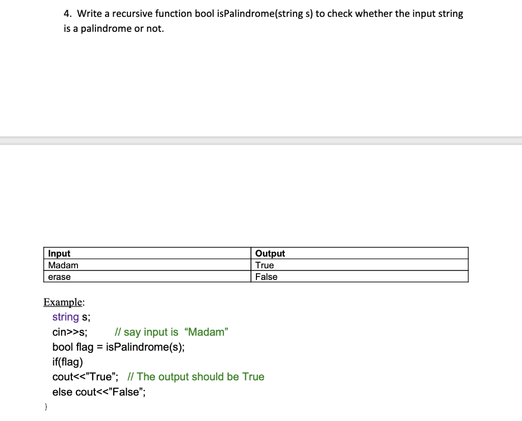 Solved 4. Write a recursive function bool is | Chegg.com