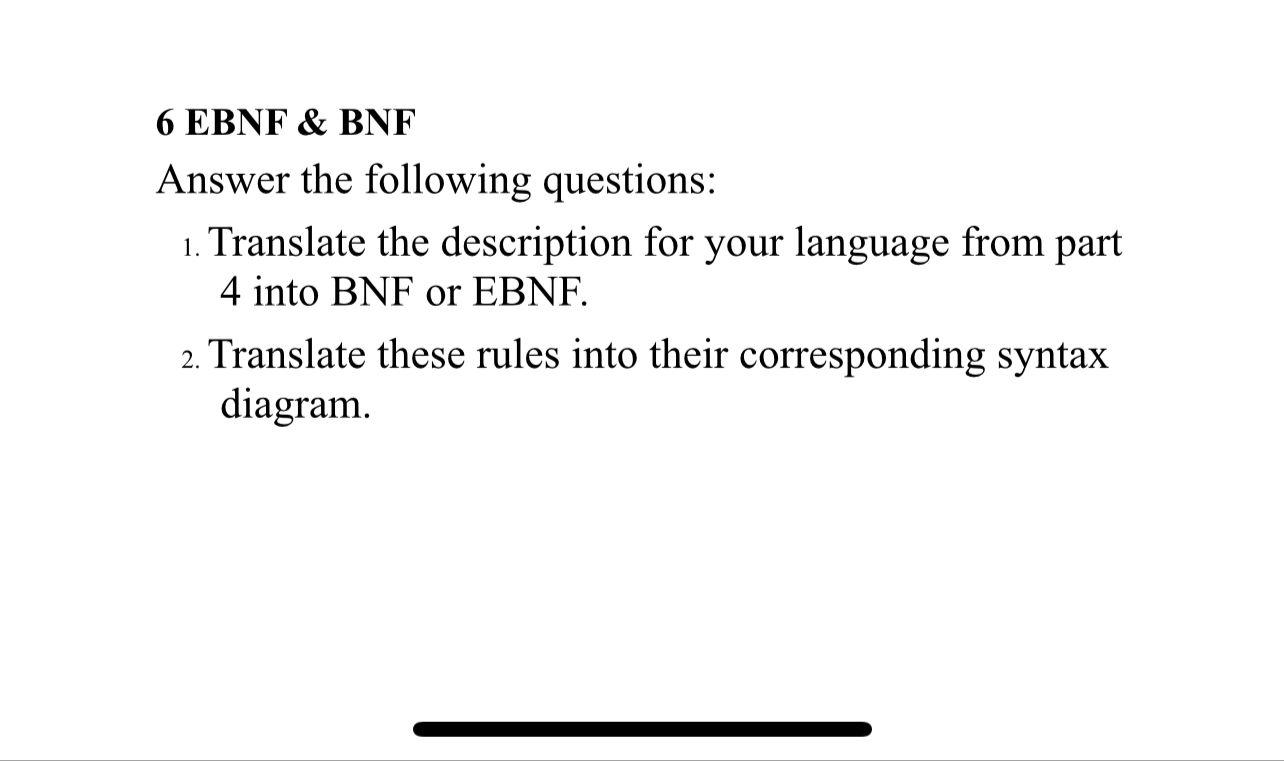 Solved 6 EBNF \& BNF Answer the following questions: 1. | Chegg.com