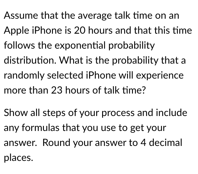 Solved Assume that the average talk time on an Apple iPhone | Chegg.com