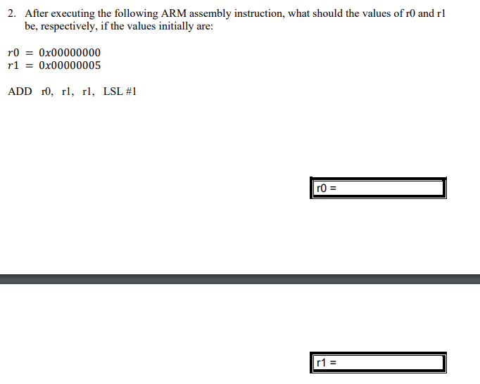 Solved 2. After executing the following ARM assembly | Chegg.com