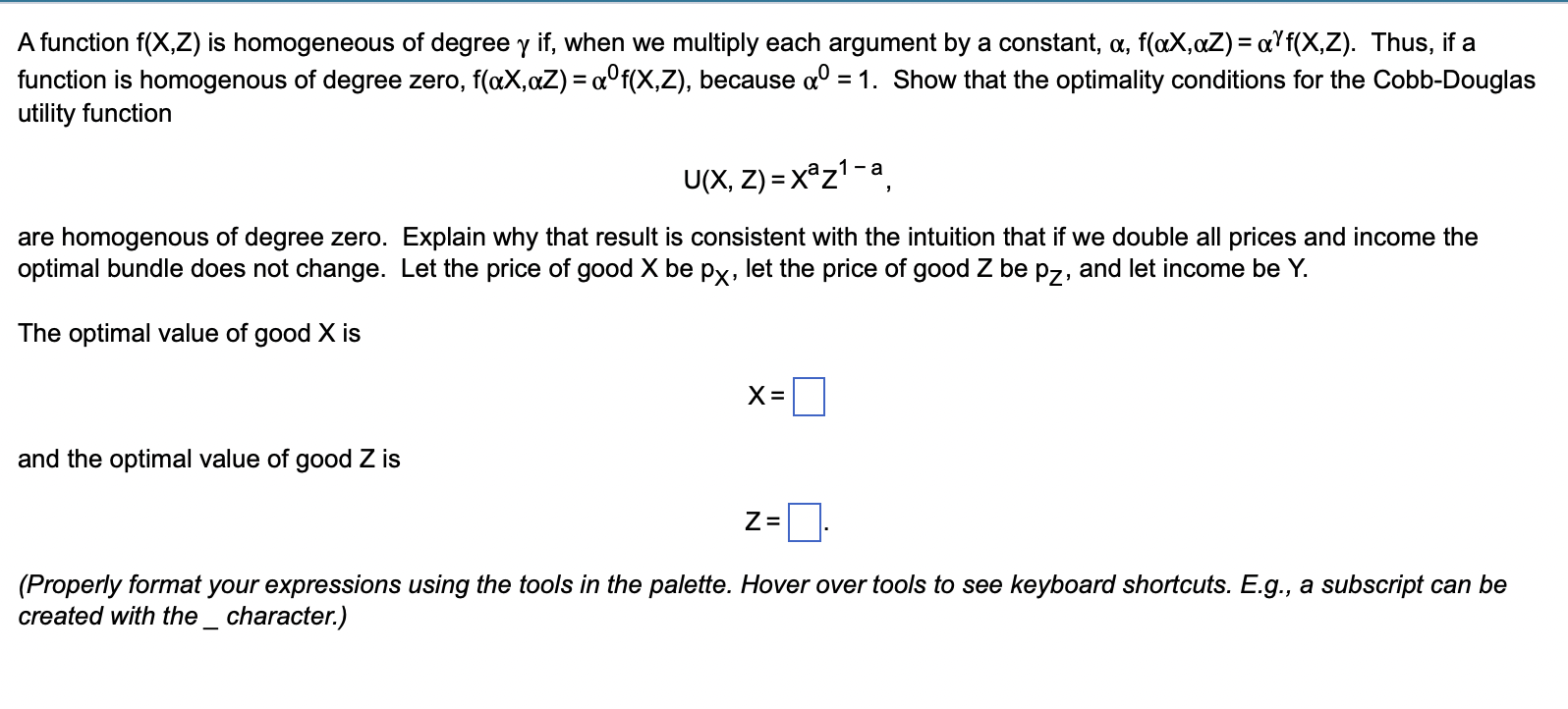 Solved A function f(X,Z) is homogeneous of degree γ if, when | Chegg.com