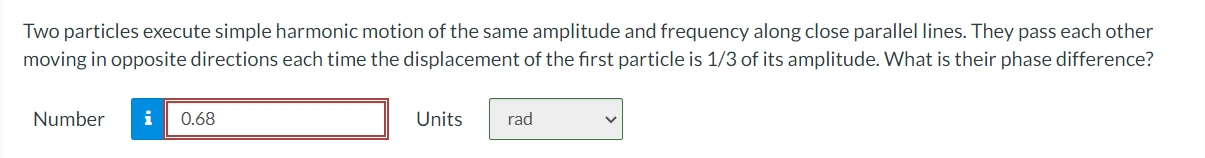 Solved Two particles execute simple harmonic motion of the | Chegg.com