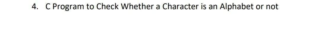 Solved 4. C Program to Check Whether a Character is an | Chegg.com