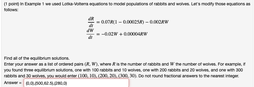 Solved 1 point) In Example 1 we used Lotka-Volterra | Chegg.com