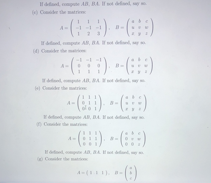 Solved 2. On Matrix Multiplication (a) Consider the matrices | Chegg.com