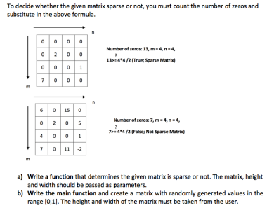 Solved To decide whether the given matrix sparse or not, you | Chegg.com