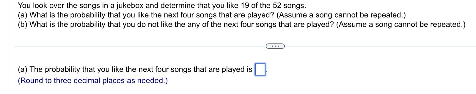 Solved You look over the songs in a jukebox and determine | Chegg.com