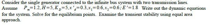 Solved Consider the single generator connected to the | Chegg.com
