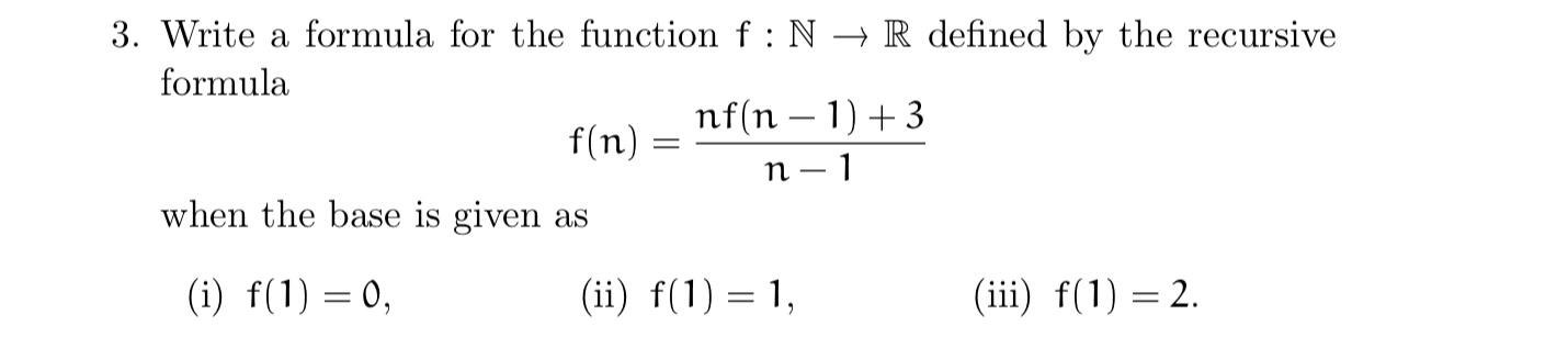 Solved 3. Write a formula for the function f:N + R defined | Chegg.com