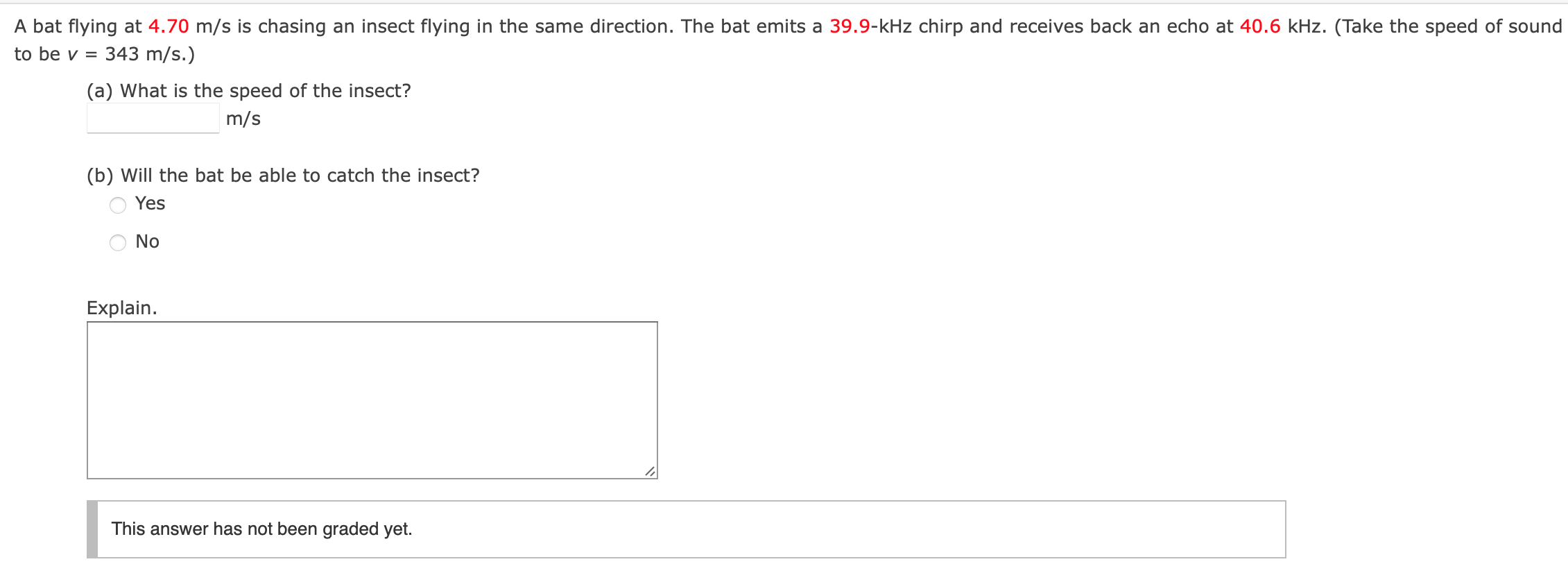 Solved A bat flying at 4.70 m/s is chasing an insect flying | Chegg.com