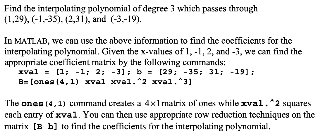 Solved Find the interpolating polynomial of degree 3 which | Chegg.com