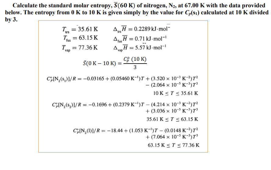 Solved Calculate the standard molar entropy, Sˉ(60 K) of | Chegg.com