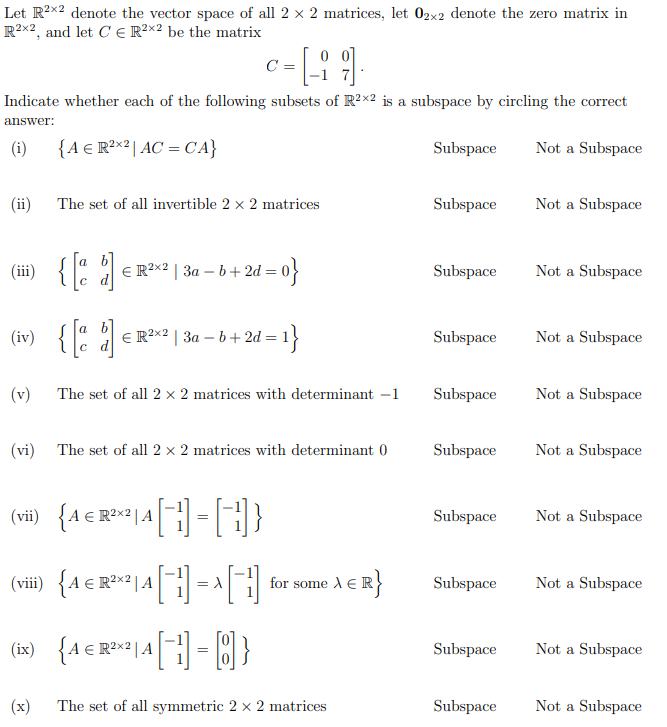 Solved Let R2x2 denote the vector space of all 2 x 2 | Chegg.com