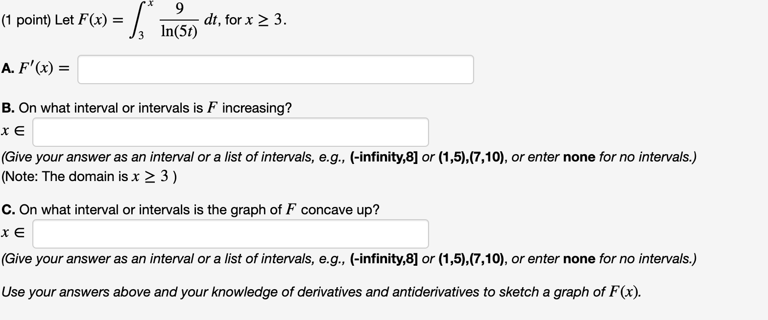 Solved px 9 (1 point) Let F(x) = | --dt, for x > 3. * 13 | Chegg.com