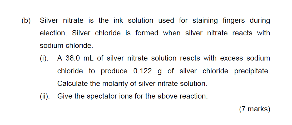 Solved (b) Silver nitrate is the ink solution used for | Chegg.com
