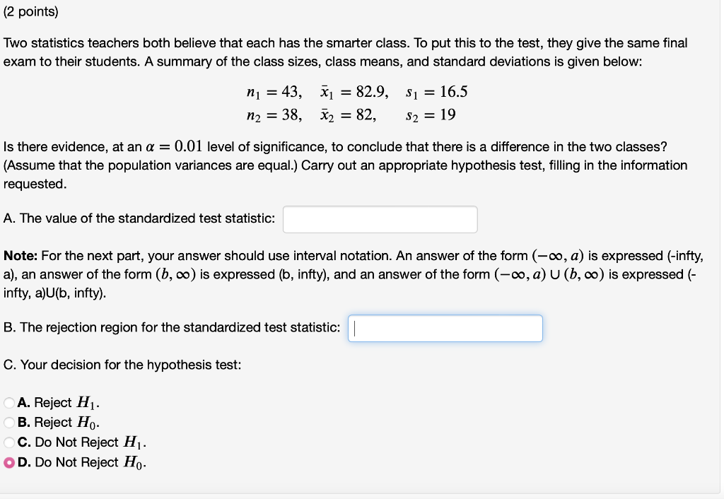 Solved (2 points) Two statistics teachers both believe that | Chegg.com