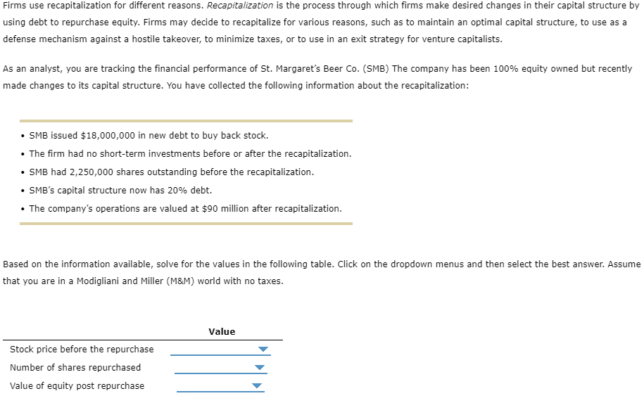 Solved Firms use recapitalization for different reasons. | Chegg.com