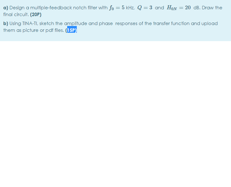 Solved - a) Design a multiple-feedback notch filter with fo | Chegg.com