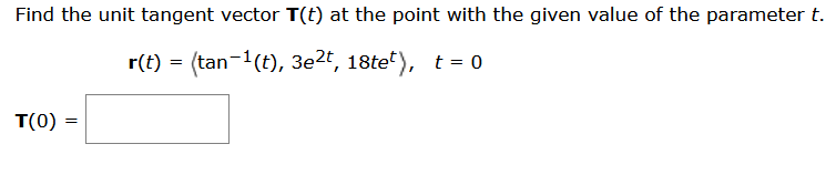Solved Find the unit tangent vector T(t) at the point with | Chegg.com