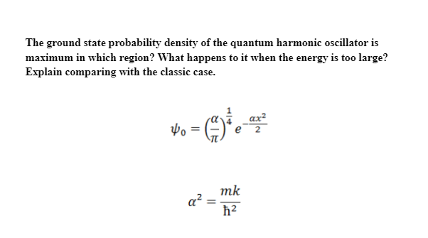 Solved The ground state probability density of the quantum | Chegg.com