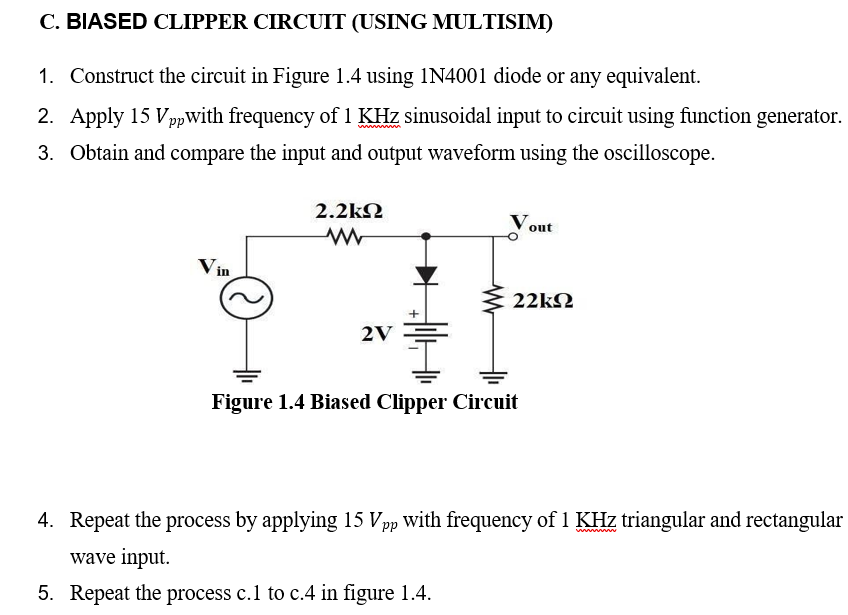 Solved C. BIASED CLIPPER CIRCUIT (USING MULTISIM) 1. | Chegg.com