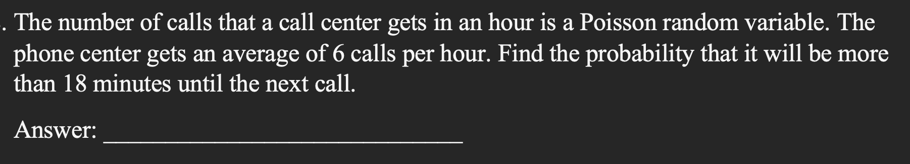 Solved The number of calls that a call center gets in an | Chegg.com